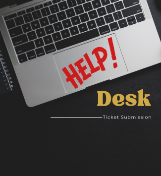 Technology / Help Desk Ticket Submission
